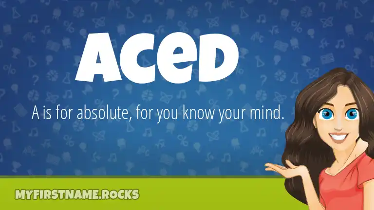 Aced First Name Personality And Popularity