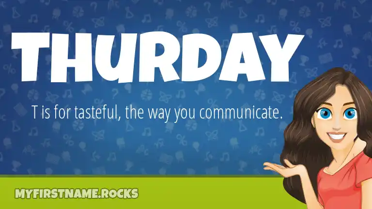 Thurday First Name Personality & Popularity Thurday First Name Personality & Popularity